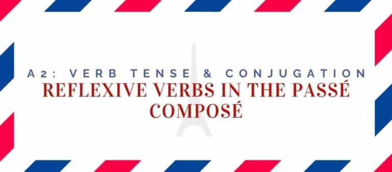 Reflexive Verbs Conjugation In The Passé Composé [+6 Examples & Quiz ...