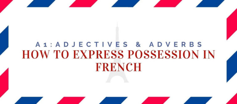 How To Express Possession In French = Use 'de' | Language Atlas