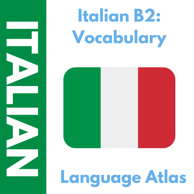 Italian B2 Vocabulary Anki Deck | Language Atlas